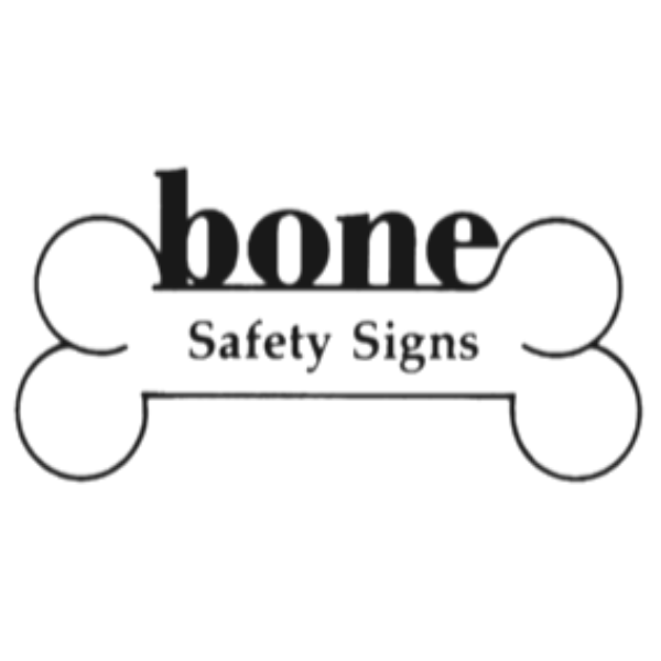 Bone Saftey Signs — Destiny Solutions